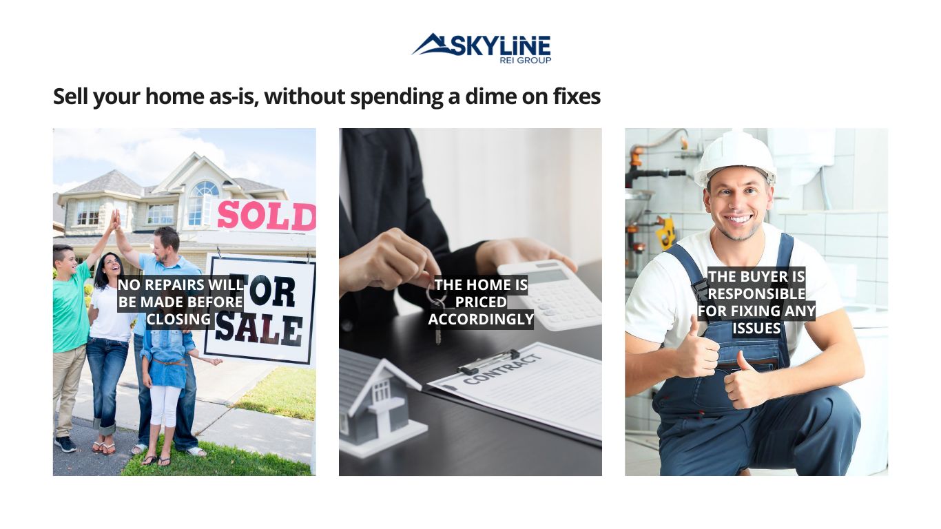 How to Sell Your Home As-Is Without Making Repairs - SKYLINE REI GROUP